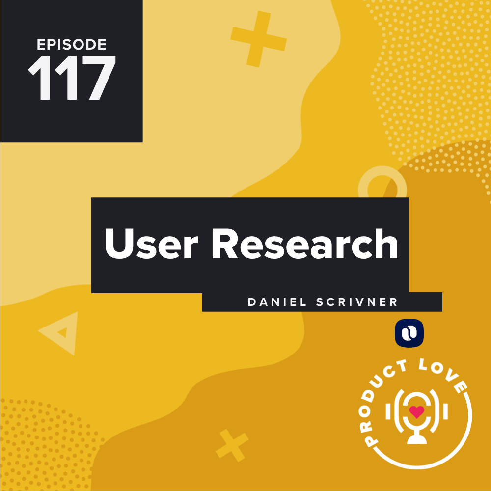 Product Love Podcast: Daniel Scrivner, CEO of Flow on Exploration ...