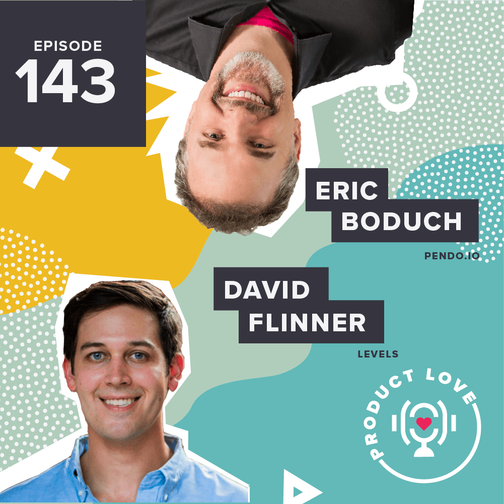 Product Love Podcast: David Flinner, co-founder of Levels