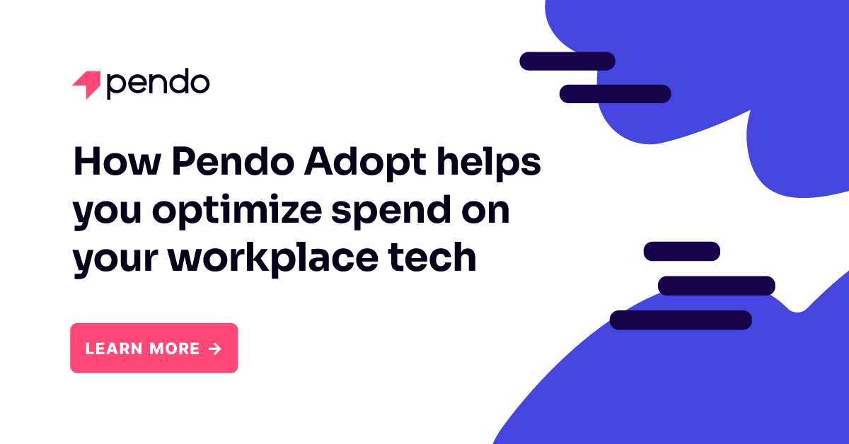 How Pendo for Employees helps optimize spend on your workplace tech