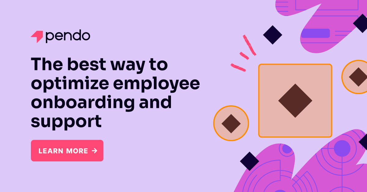 How to optimize employee onboarding with in-app guides - Pendo Blog