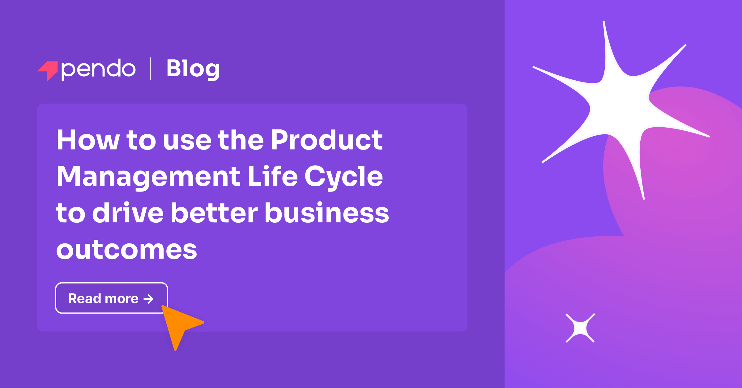 Introduction to the Product Management Life Cycle | Pendo Blog