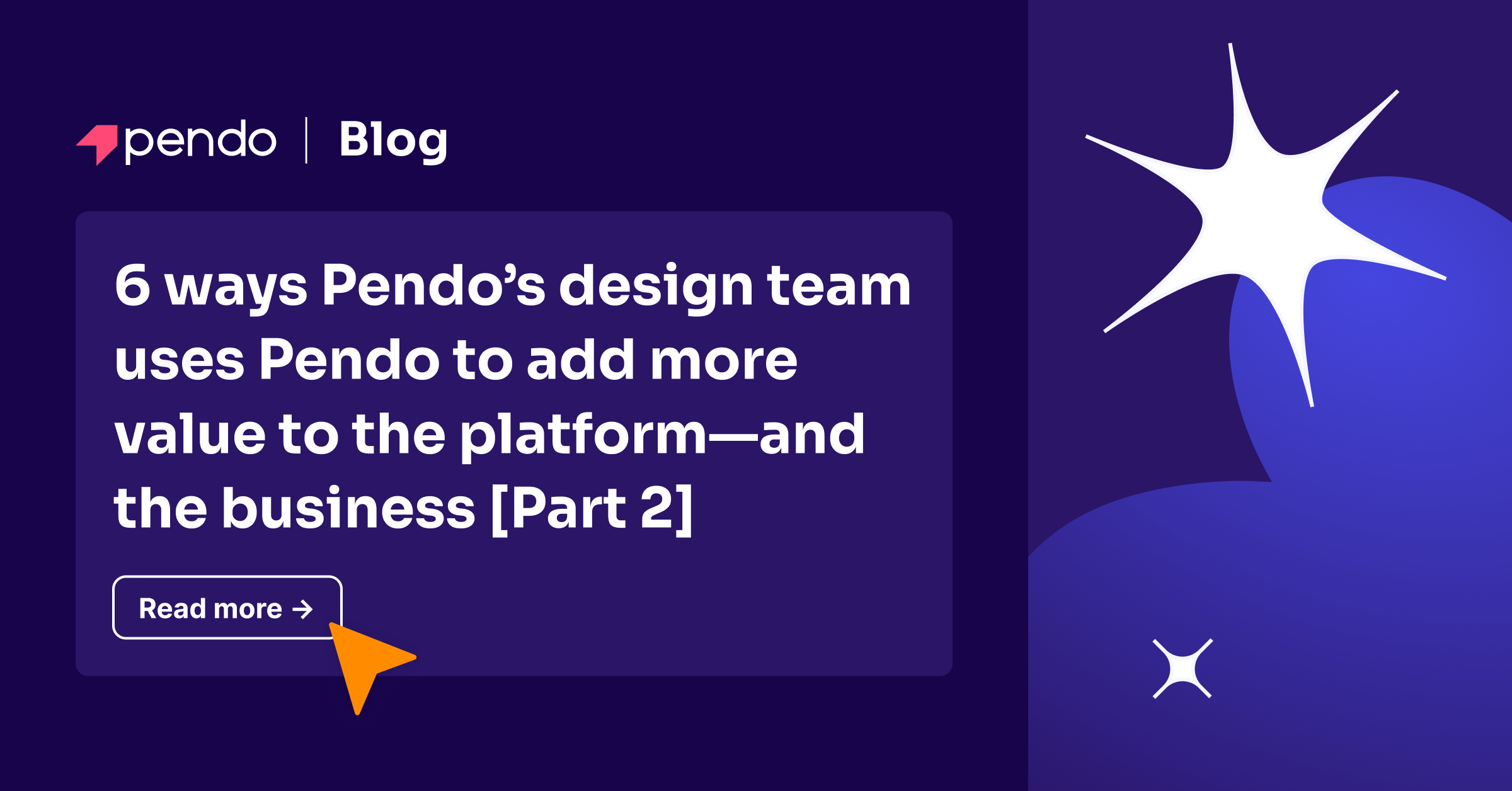 6 ways Pendo’s design team uses Pendo to add more value to the platform ...