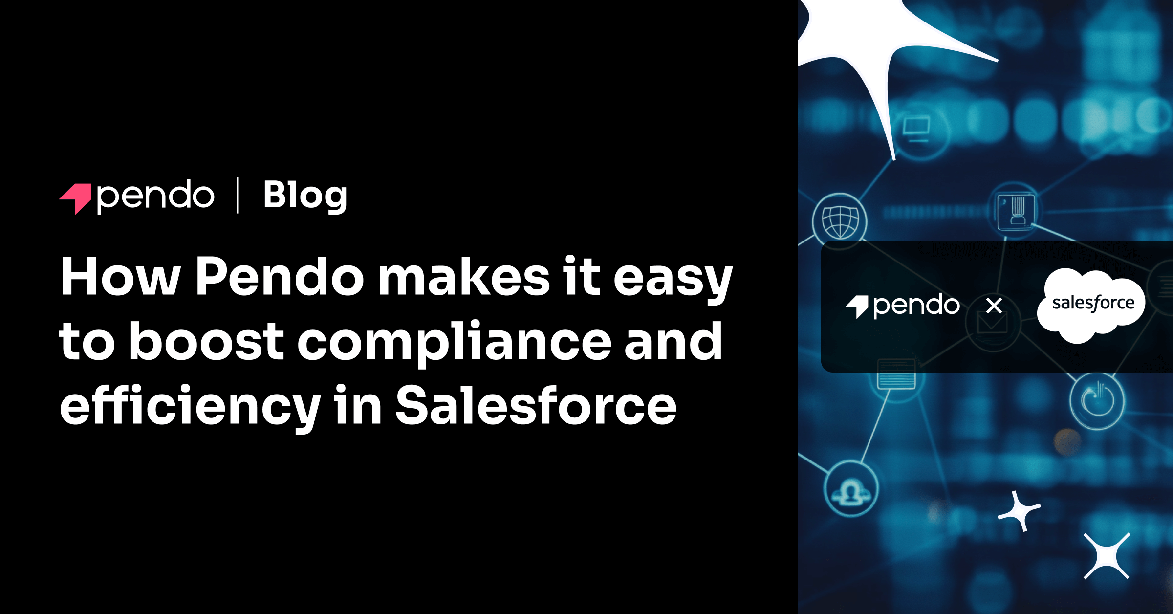 How Pendo makes it easy to boost compliance and efficiency in Salesforce - Pendo Blog