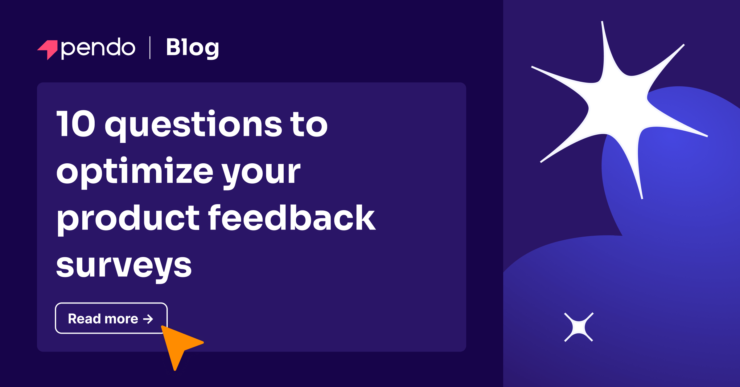 10 questions every product feedback survey needs - Pendo Blog