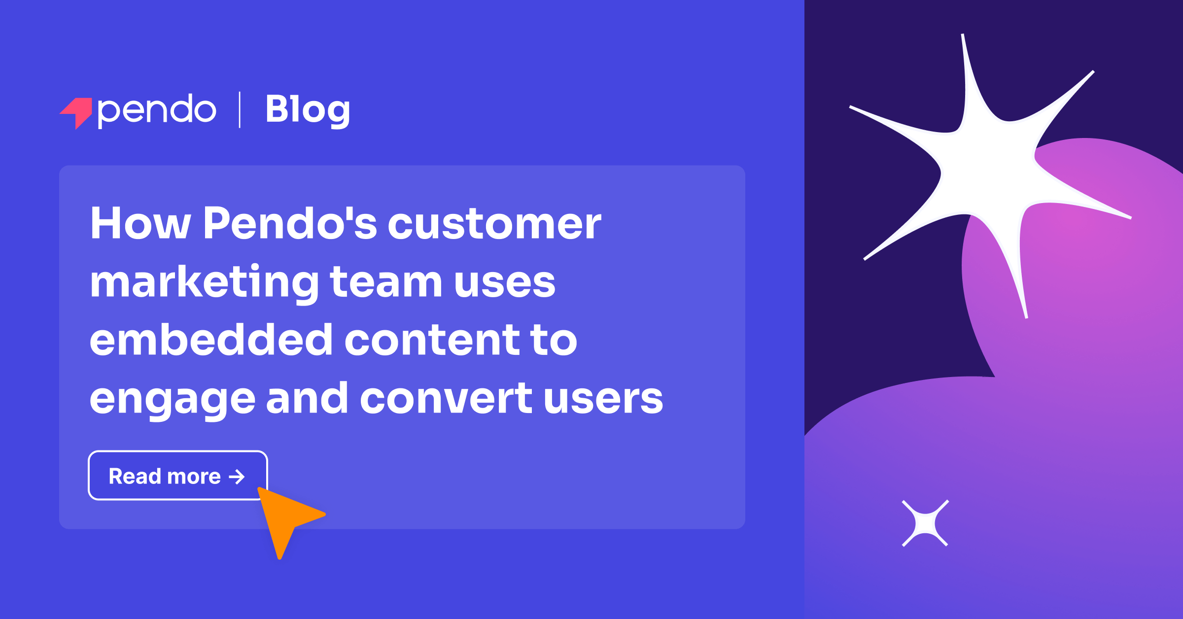 How Pendo's customer marketing team uses embedded guides to engage and ...
