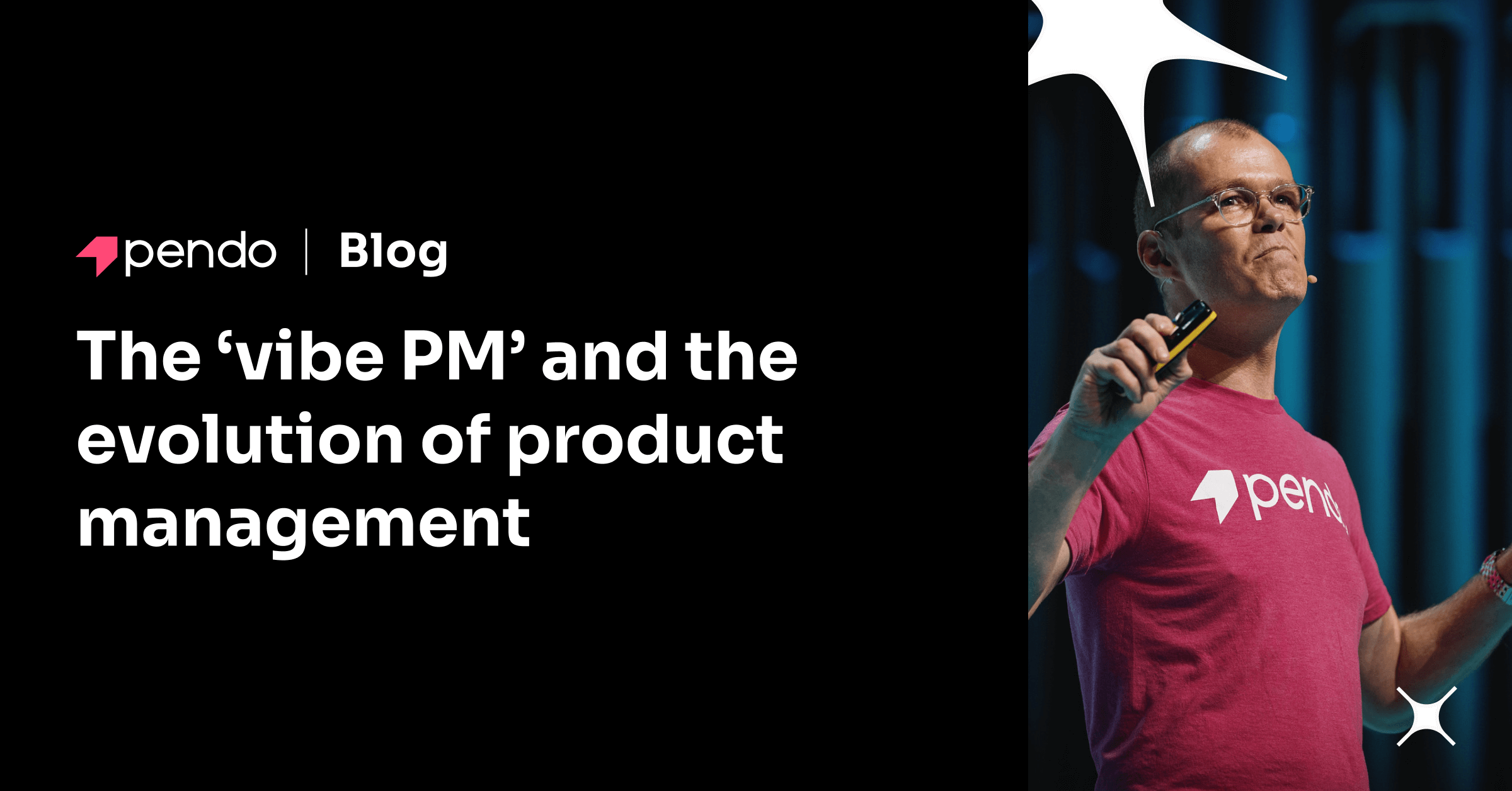 The ‘vibe PM’ and the evolution of product management - Pendo Blog