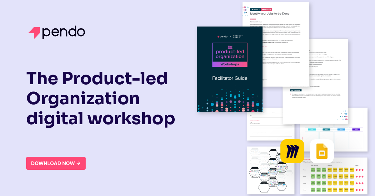 The Product-led Organization digital workshop | Product-led Hub | Pendo