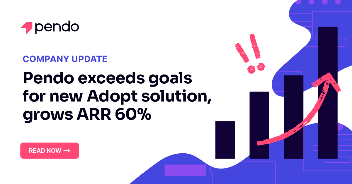 Pendo Exceeds Goals for New Adopt Solution in Latest Quarter of Rapid ...