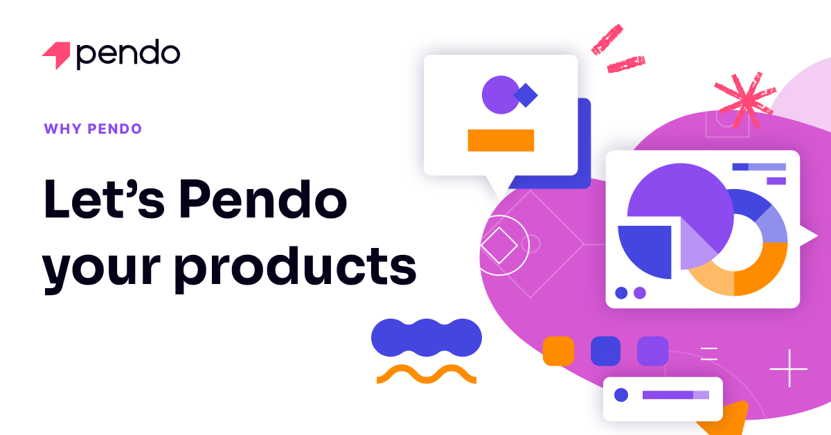 Why choose Pendo? | Pendo.io