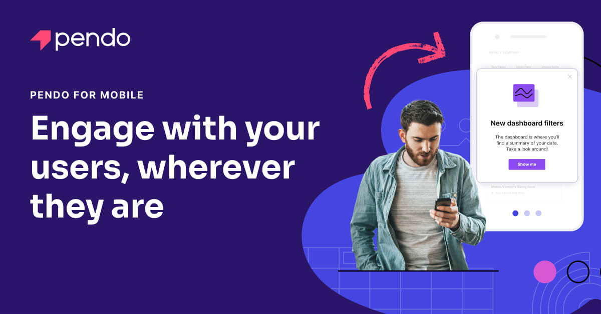 Pendo for Mobile: Make every mobile moment matter | Pendo.io